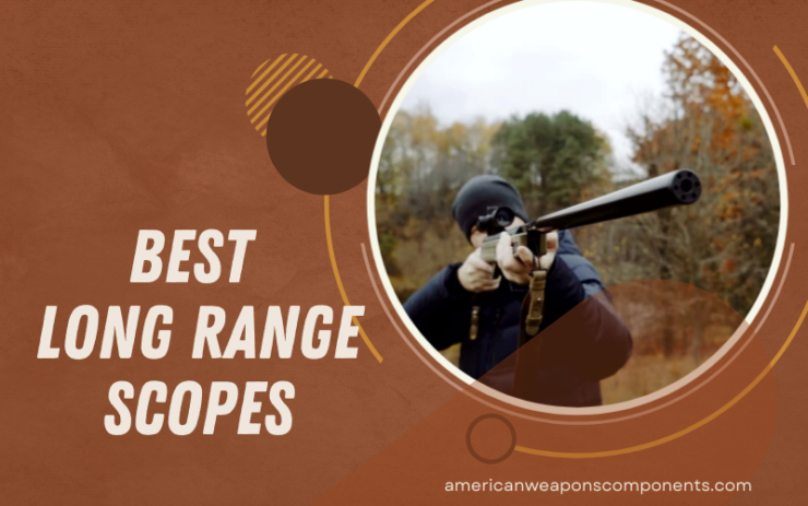 Best Long Range Scopes in 2024 – Top 5 [REVEALED] - American Weapons ...