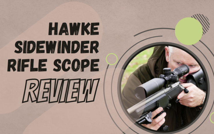 Hawke Sidewinder Rifle Scope Review – [FULL OPTIC REVIEW] - American ...